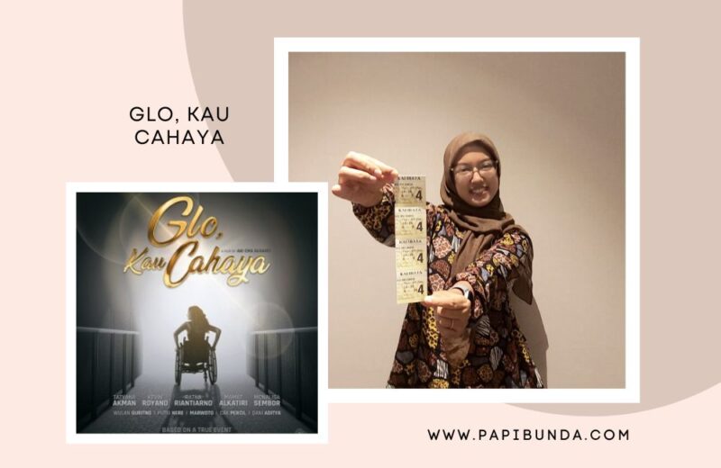 Glo Kau Cahaya Film Yang Sangat Menginspirasi | Story Papi Bunda
