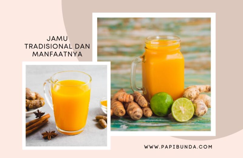 Berbagai Jenis Jamu Tradisional Dan Manfaatnya | Story Papi Bunda