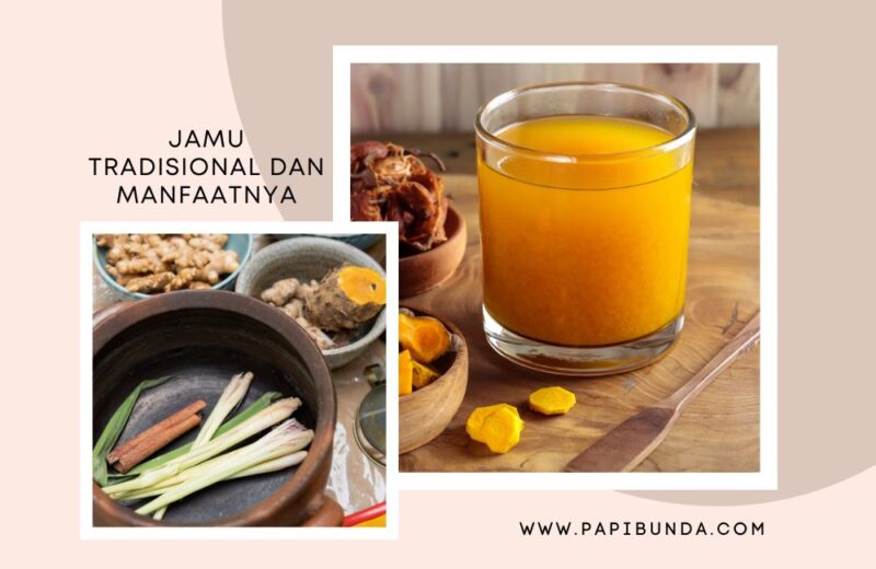 Berbagai Jenis Jamu Tradisional Dan Manfaatnya | Story Papi Bunda